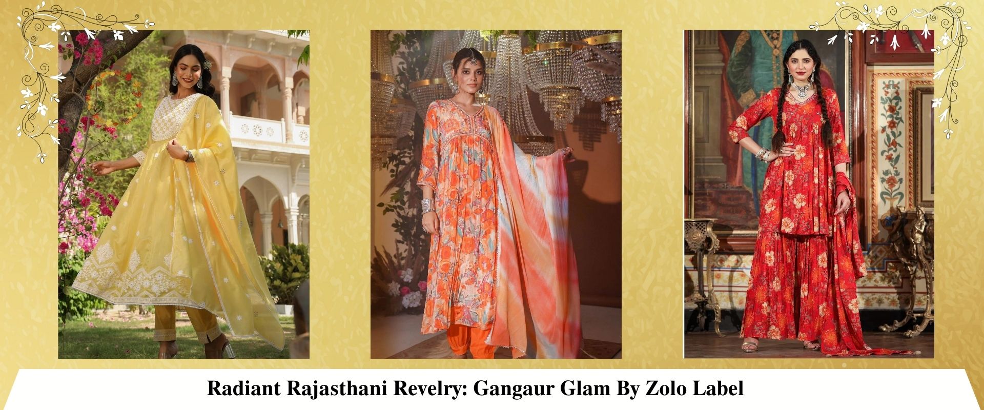 Radiant Rajasthani Revelry: Gangaur Glam By Zolo Label – ZoloLabel