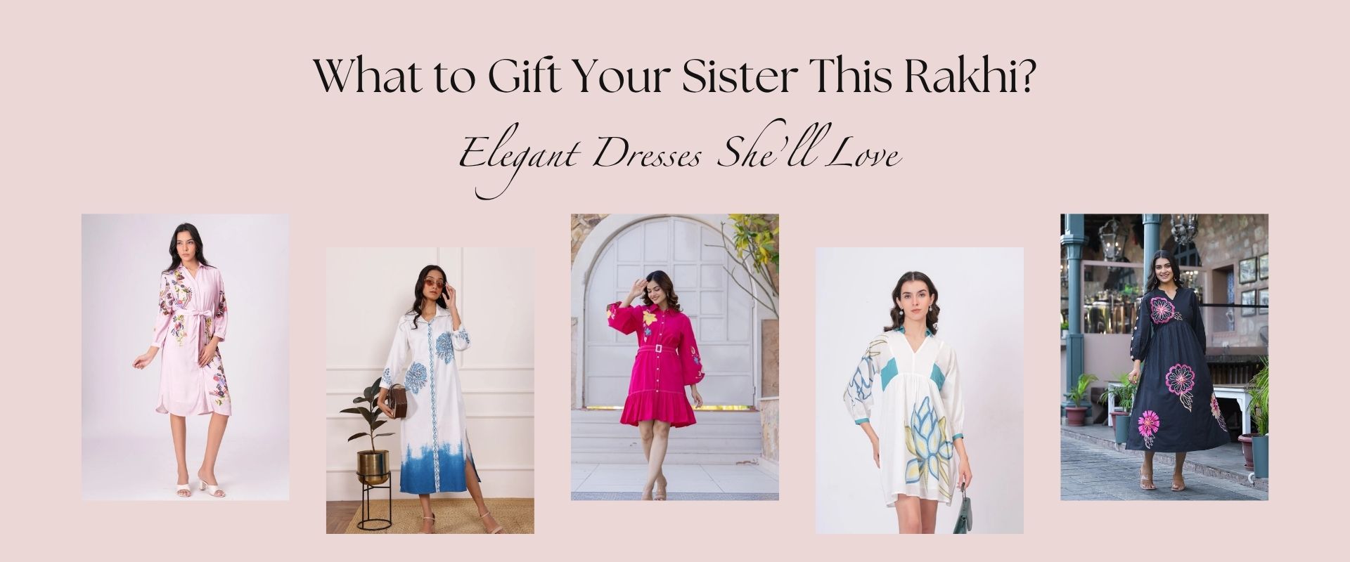 What to Gift Your Sister: Elegant Dresses She’ll Love | Zolo – ZoloLabel